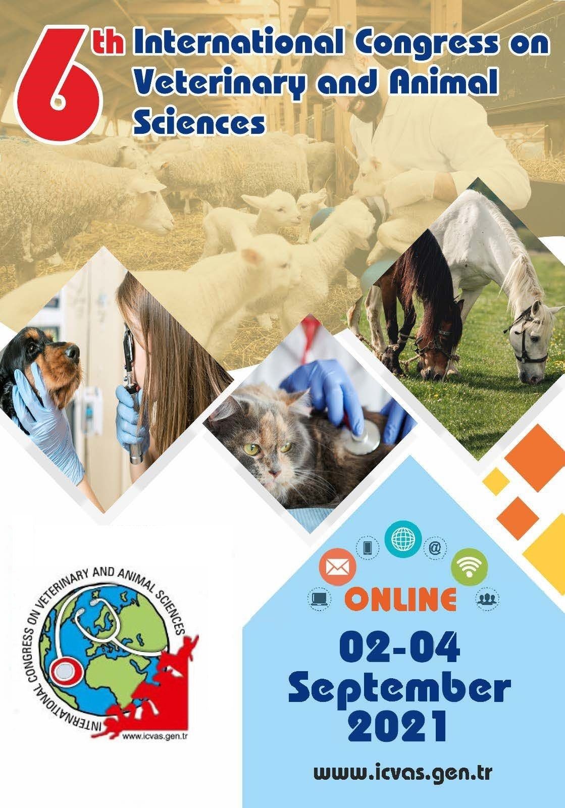 6th International Congress on Veterinary and Animal Sciences (ICVAS) 02 ...
